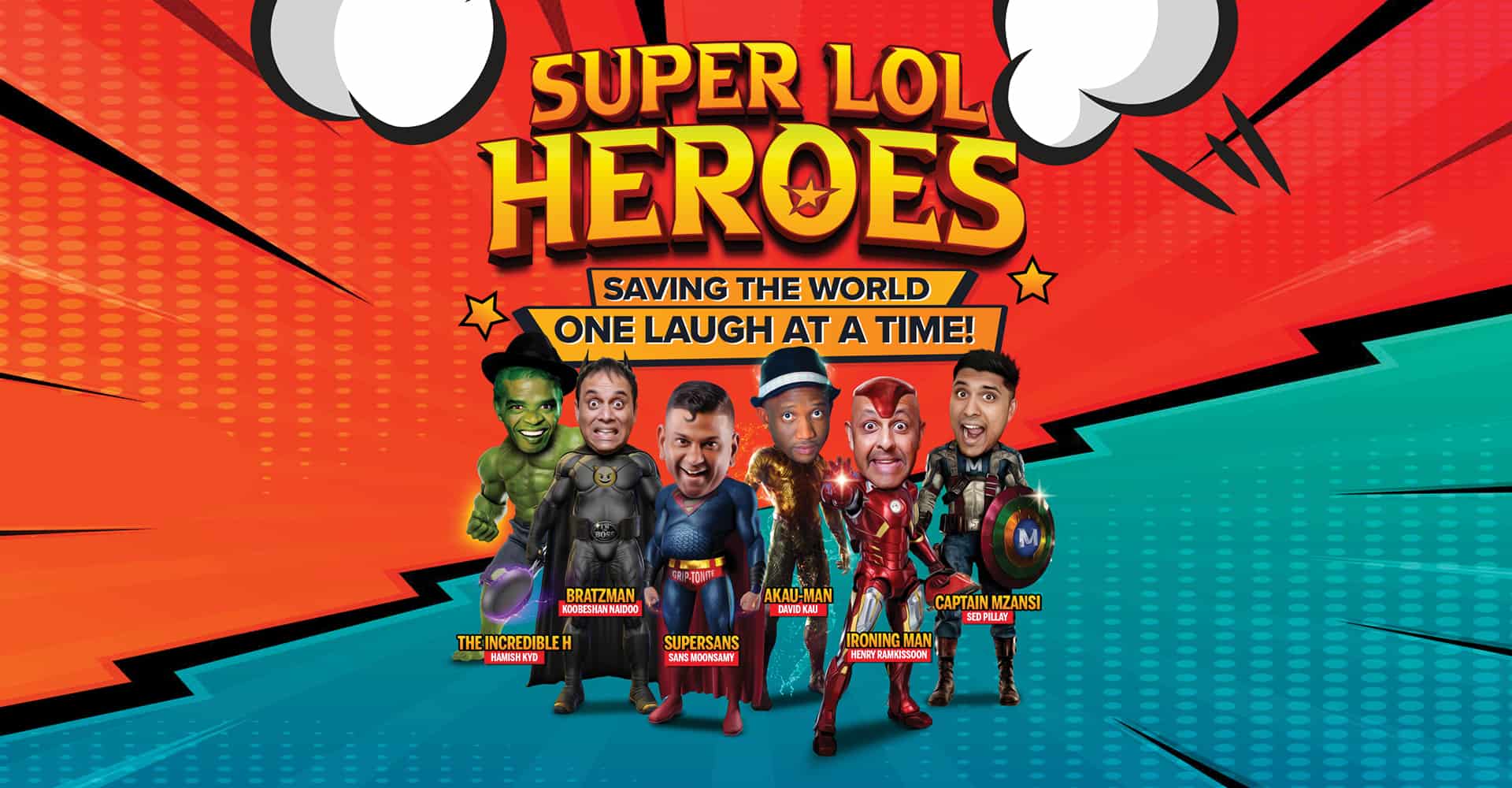 Super LOL Heroes Comedy Show In The Globe